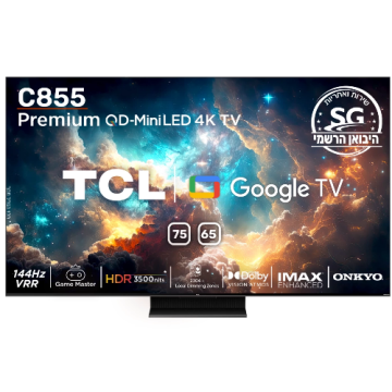 טלוויזיה חכמה "75 TCL 4K MINI-LED טי.סי.אל דגם 75C855